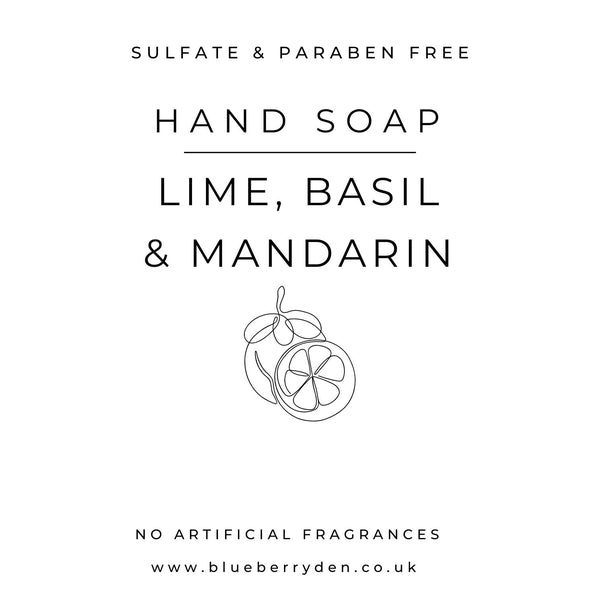 REFILL - Lime, basil and mandarin hand soap /250ml – Blueberry Den Ltd